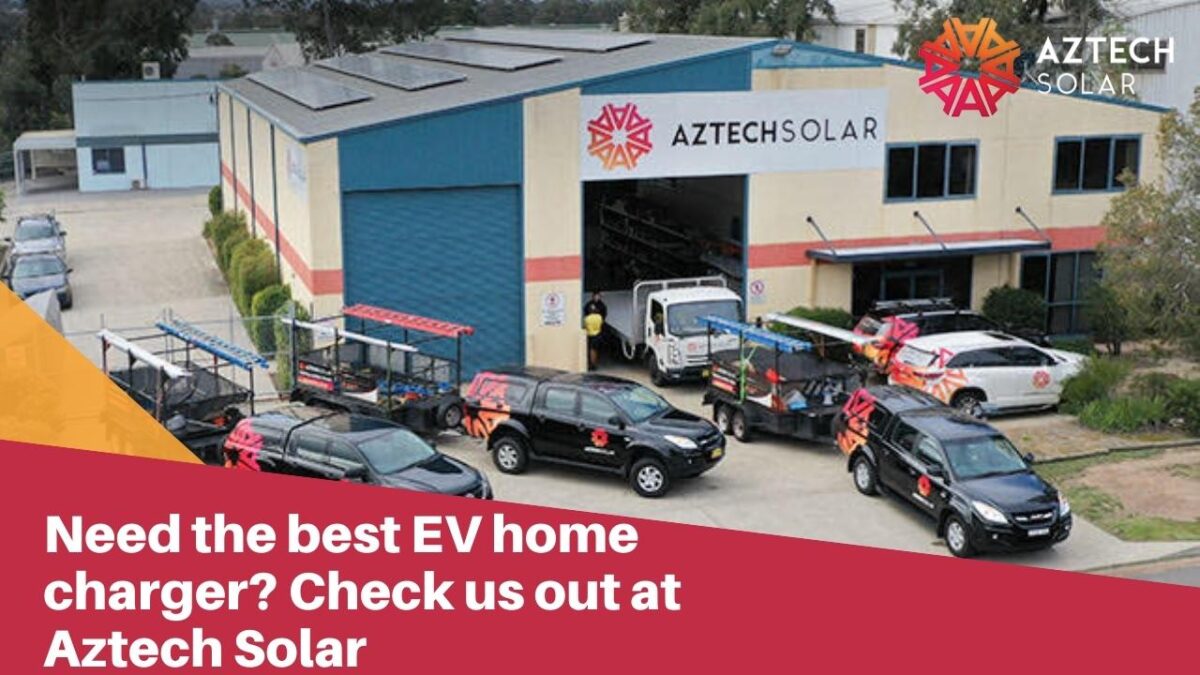 Tips for Choosing the Best EV Home Charger - Aztech Solar